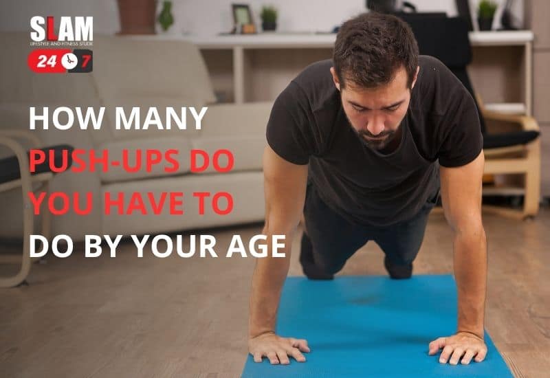 How Many Push-Ups Do You Have To Do By Your Age